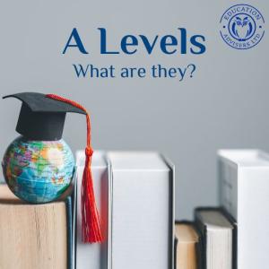 Best Schools - Understanding A Levels: The Gateway to Higher Education